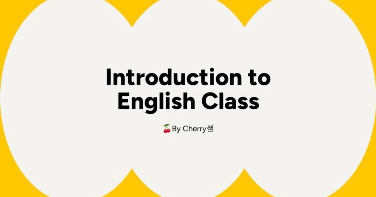 Introduction To English Class Cherry쌤 숨고 숨은고수
